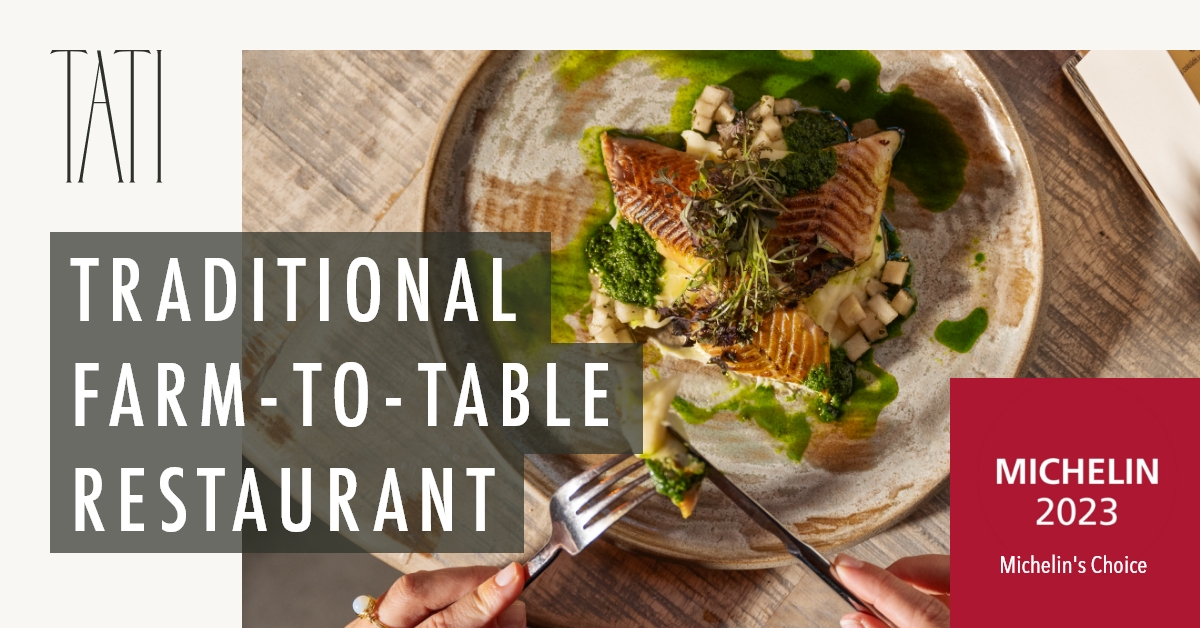 Tati's Seasonal Menu: Fresh, Michelin-Recommended